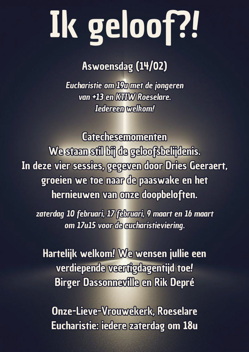 Verdiepende veertigdagentijd: Ik geloof?! | Kerknet